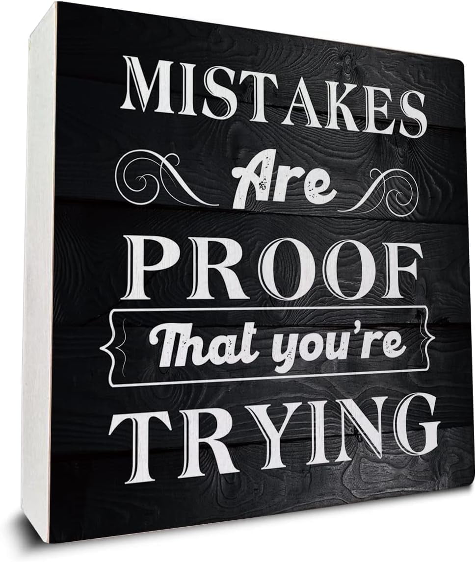 7X7 Inch Mistakes Are Proof That You‘Re Trying Wooden Box Sign Desk ...