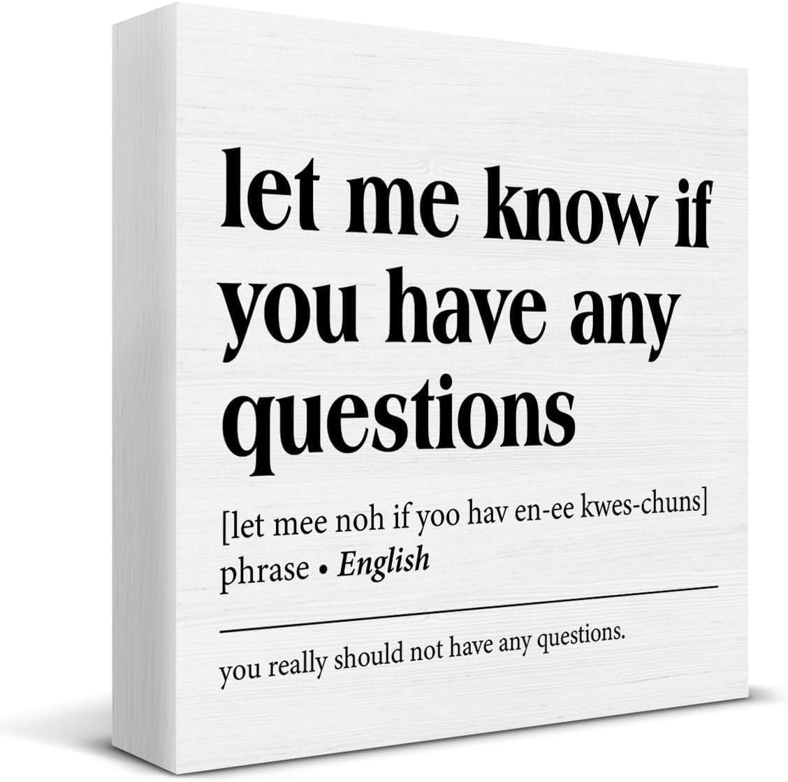 7X7 Inch Office Desk Signs, Funny Office Signs Rustic Let Me Know If ...