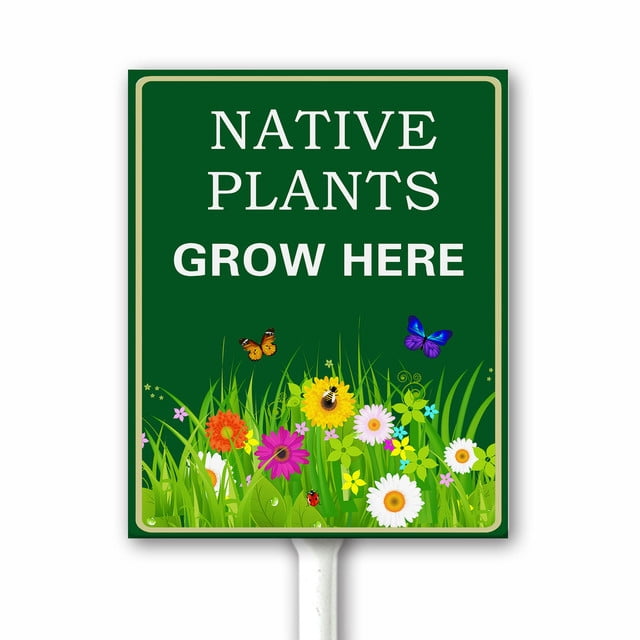 7X8.8 Inches NATIVE PLANTS GROW HERE Metal Yard Sign With 12.8 Inches ...