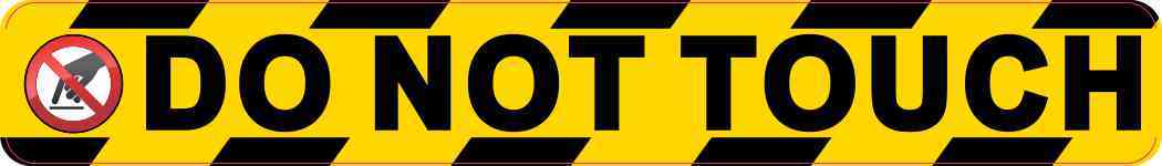 7in x 1in Symbol Do Not Touch Magnet Vinyl Magnetic Sign Magnets ...
