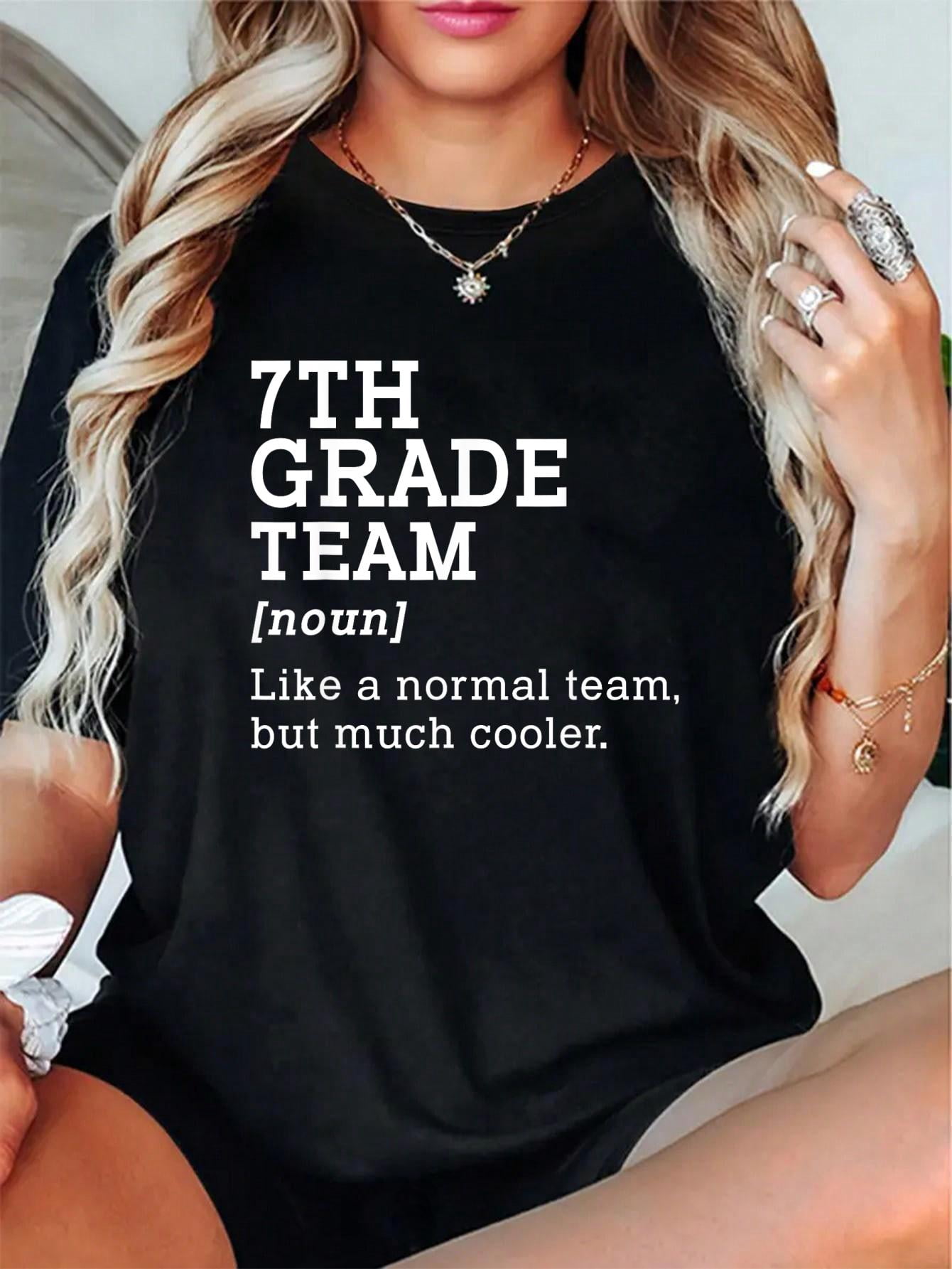 7th Grade Team Back to School Teacher Seventh Grade Team T-Shirt ...