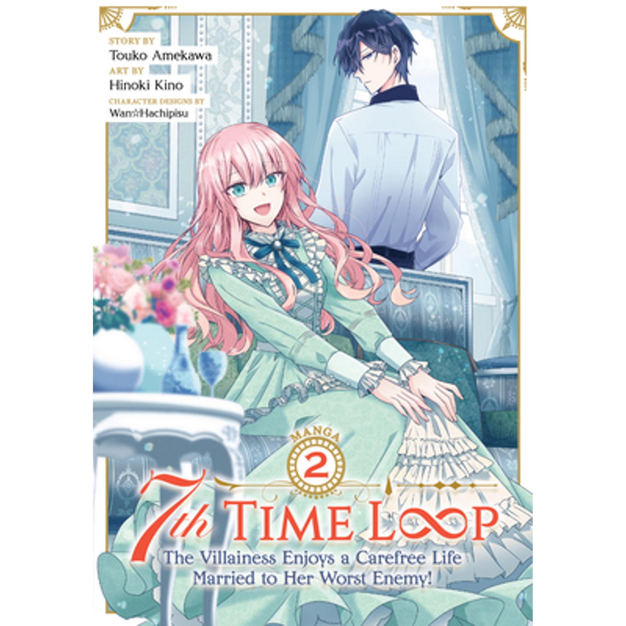 Pre-Owned 7th Time Loop: The Villainess Enjoys a Carefree Life Married to Her Worst Enemy ...