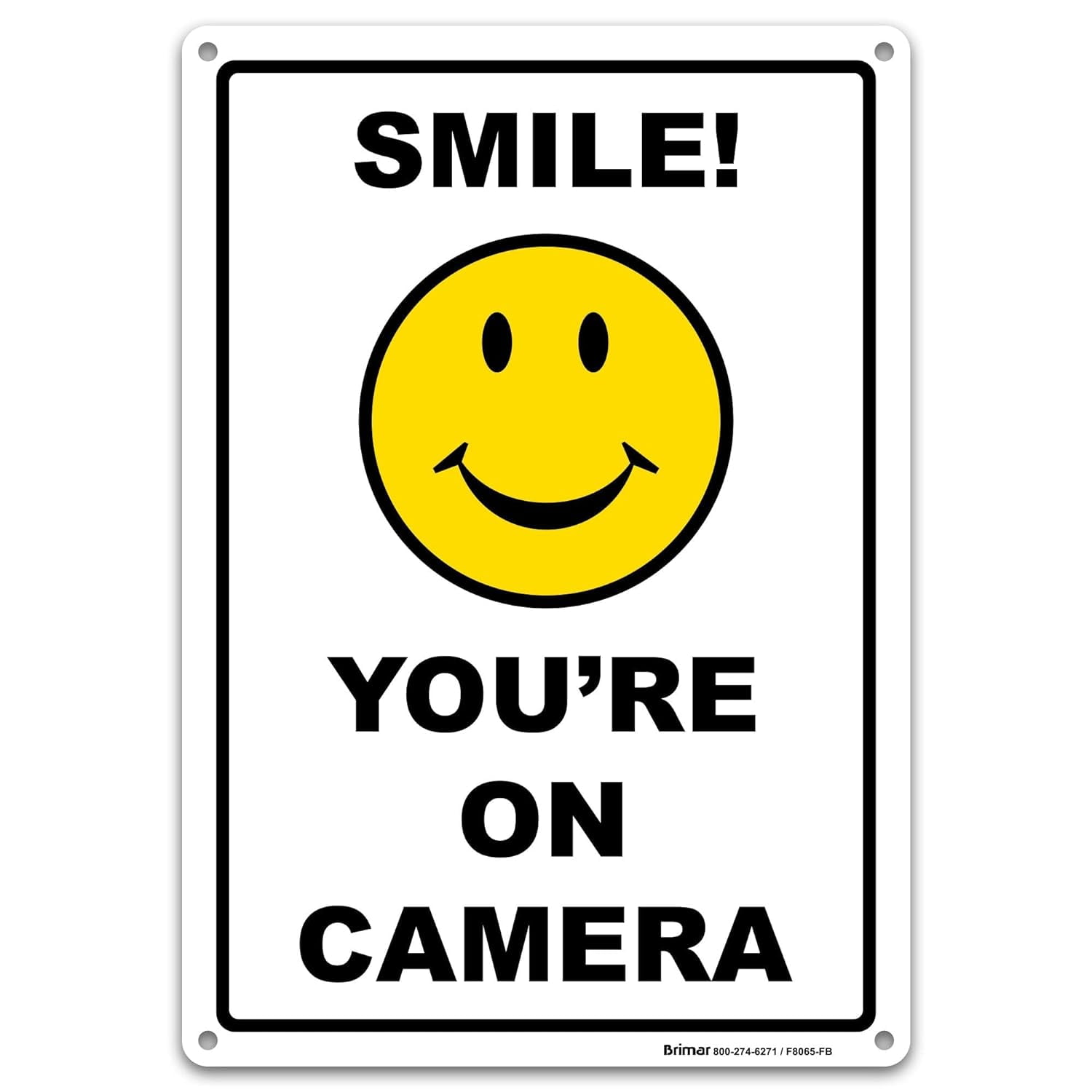 7x10" Smile You're On Camera Sign - Weatherproof Rust Free Aluminum ...