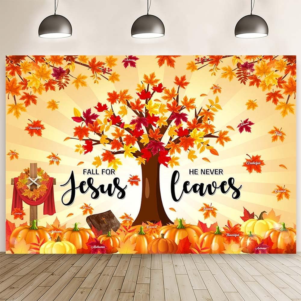 7x5Ft Fall for Jesus He Never Leaves Backdrop Pumpkin Autumn Maple Leaf ...