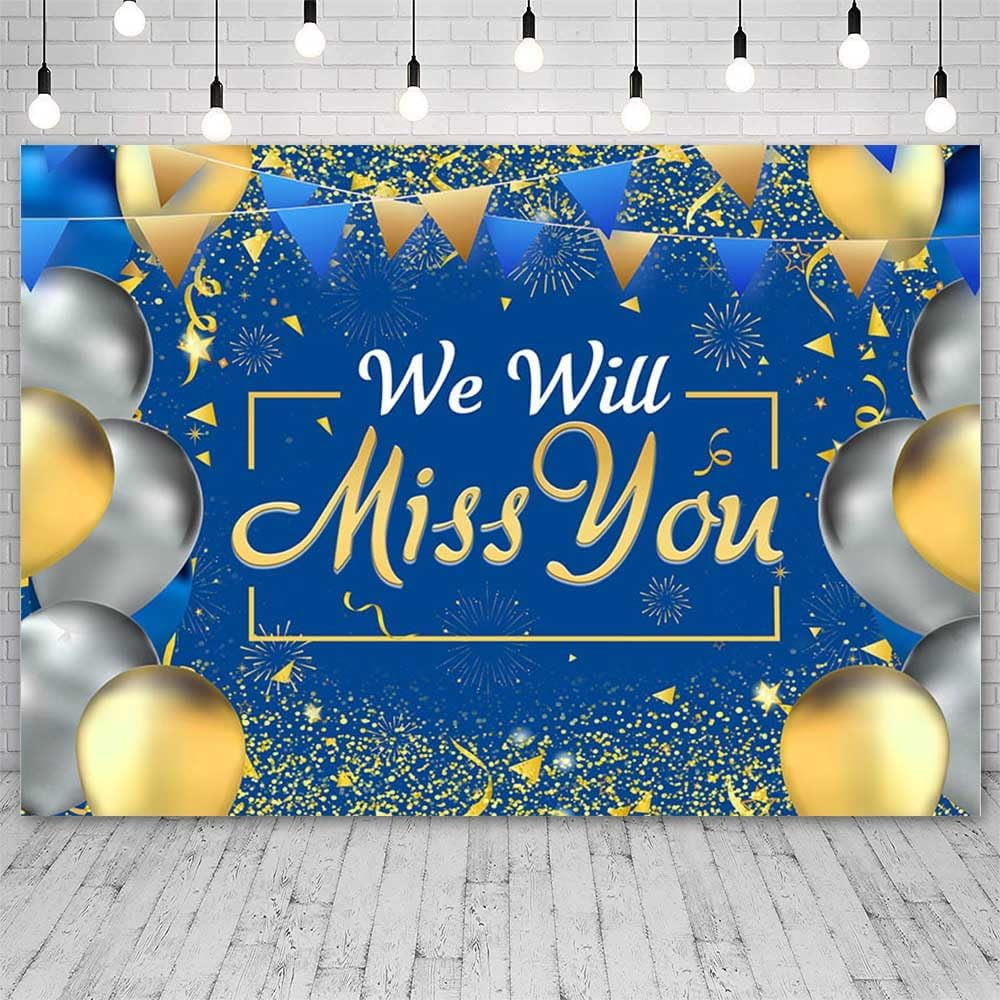 7x5ft Blue Gold We Will Miss You Backdrop for Photography Graduation ...