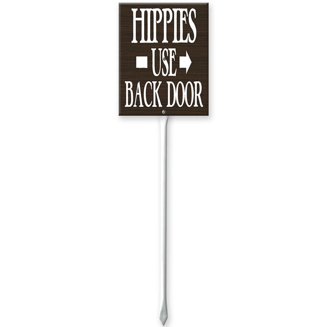 7x8.8 IN HIPPIES USE BACK DOOR Sign with Stake,Home Door Entryway Porch ...