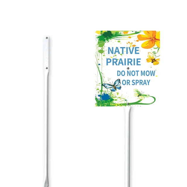 7x8.8 IN Native Prairie Do Not Mow Or Spray Signwith Stakes,No Mow May ...