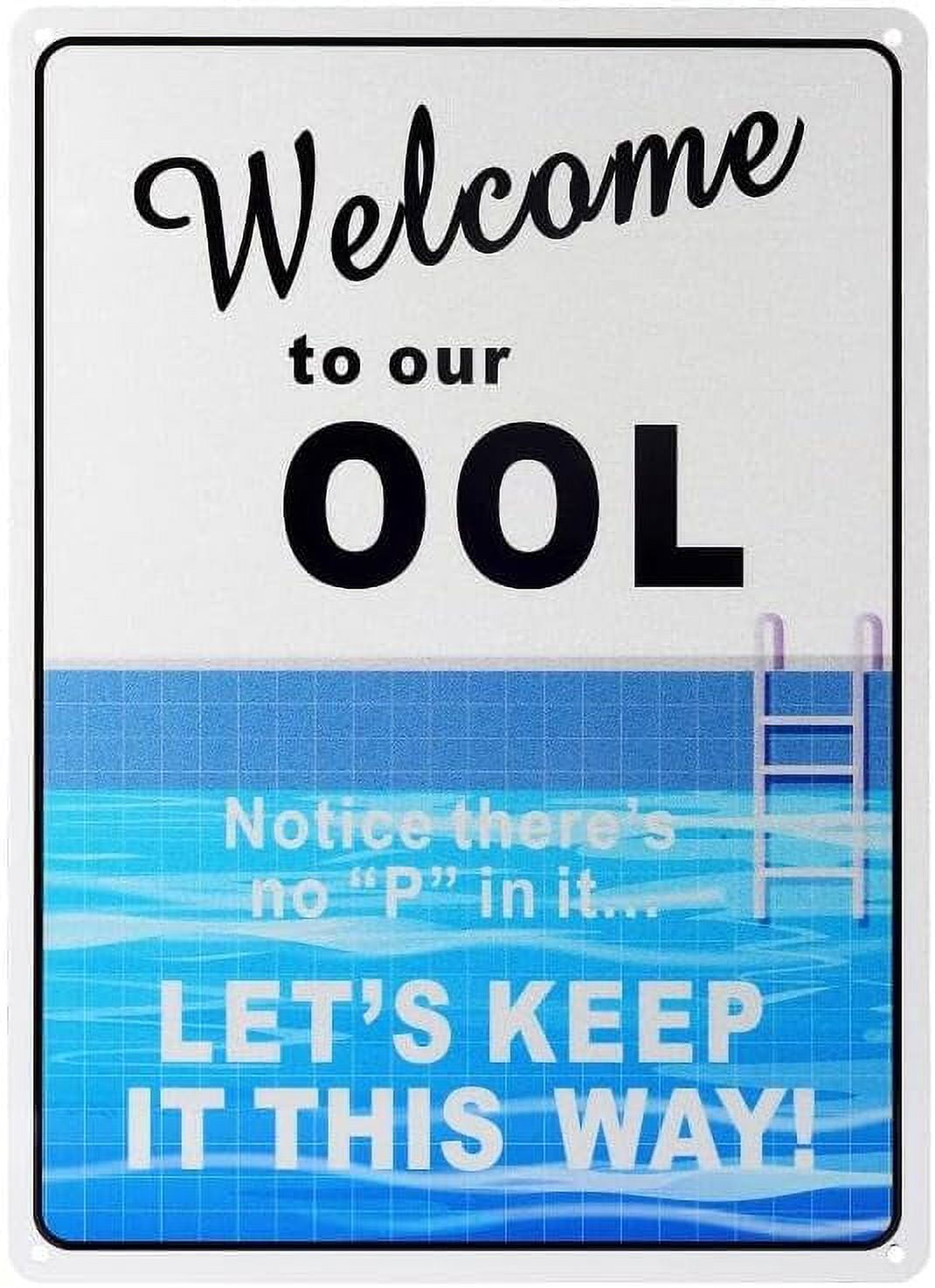 8"×12" Welcome to Our OOL Pool Rules Swimming Pool Let's Keep It This ...