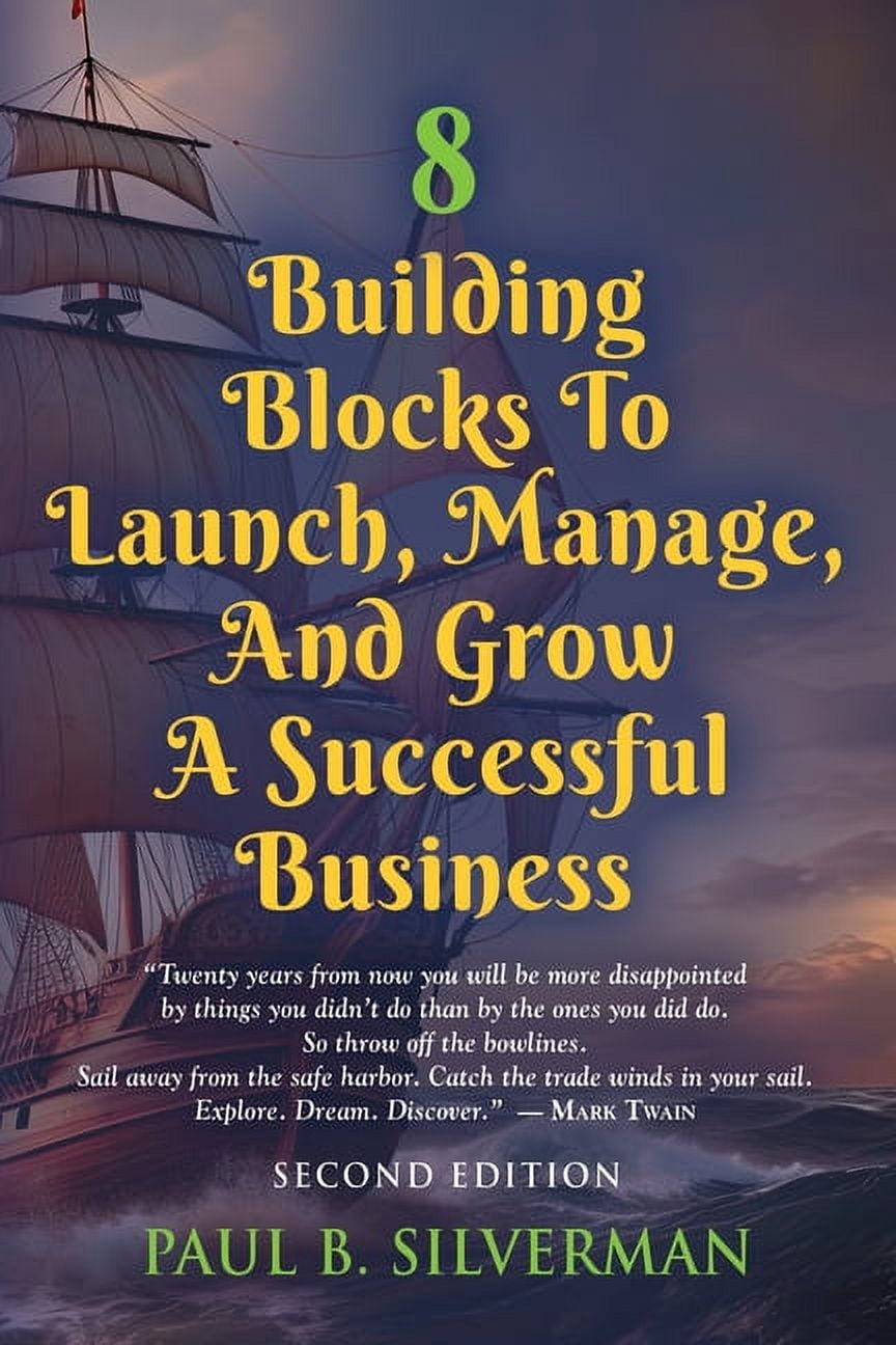 8 Building Blocks To Launch, Manage, And Grow A Successful Business ...