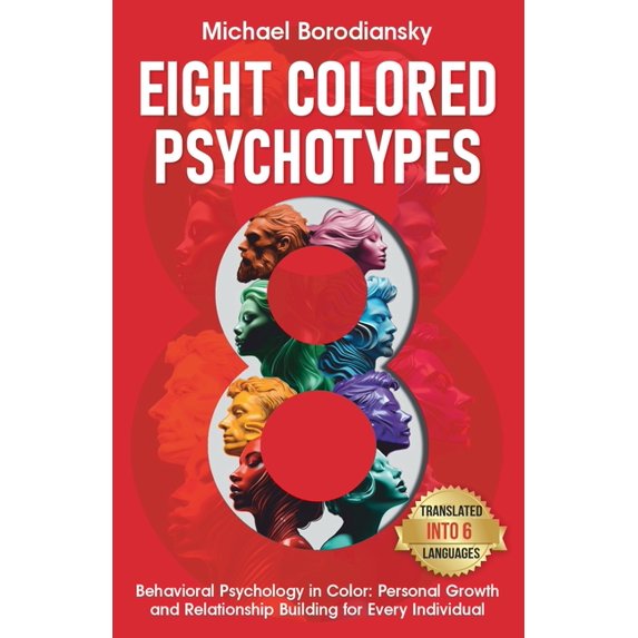 8 Colored Psychotypes: Behavioral Psychology in Color: Personal Growth ...