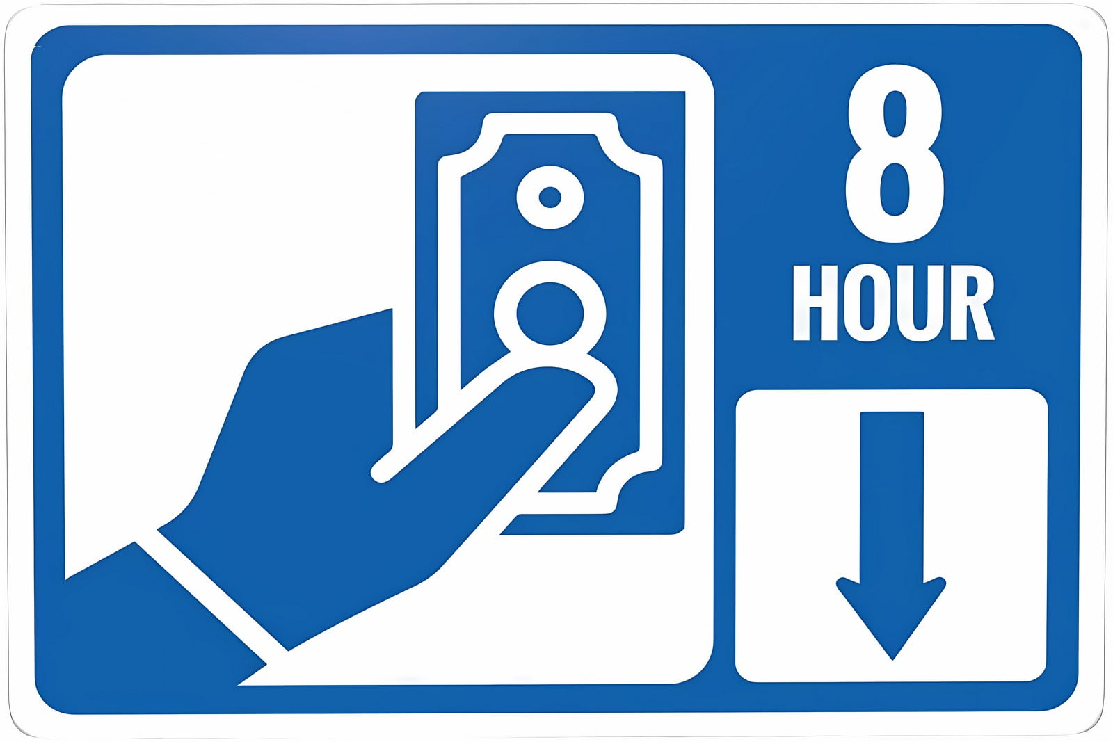 8 Hours Pay Parking Sign 12 x 8 Inches - Caution Security Tin Sign ...