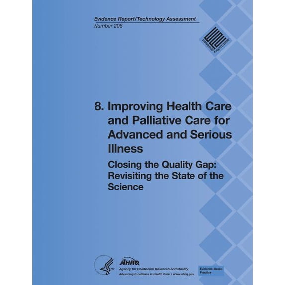8. Improving Health Care and Palliative Care for Advanced and Serious ...
