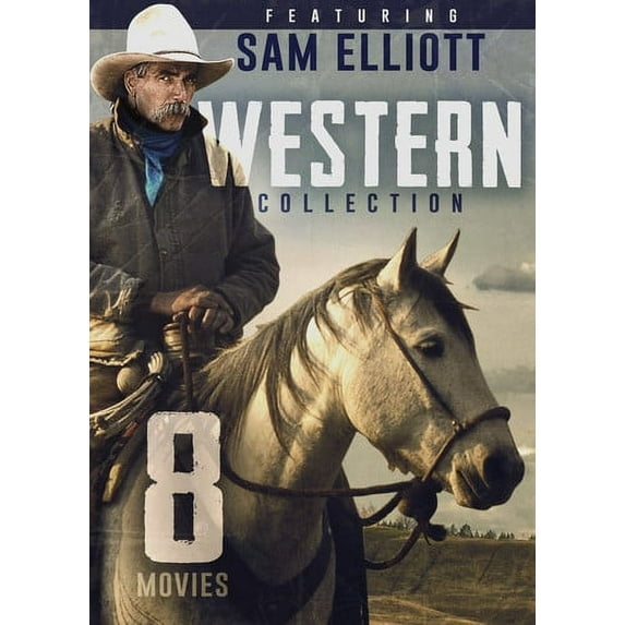 8-Movie Western Collection Featuring Sam Elliott (DVD) - Walmart.com