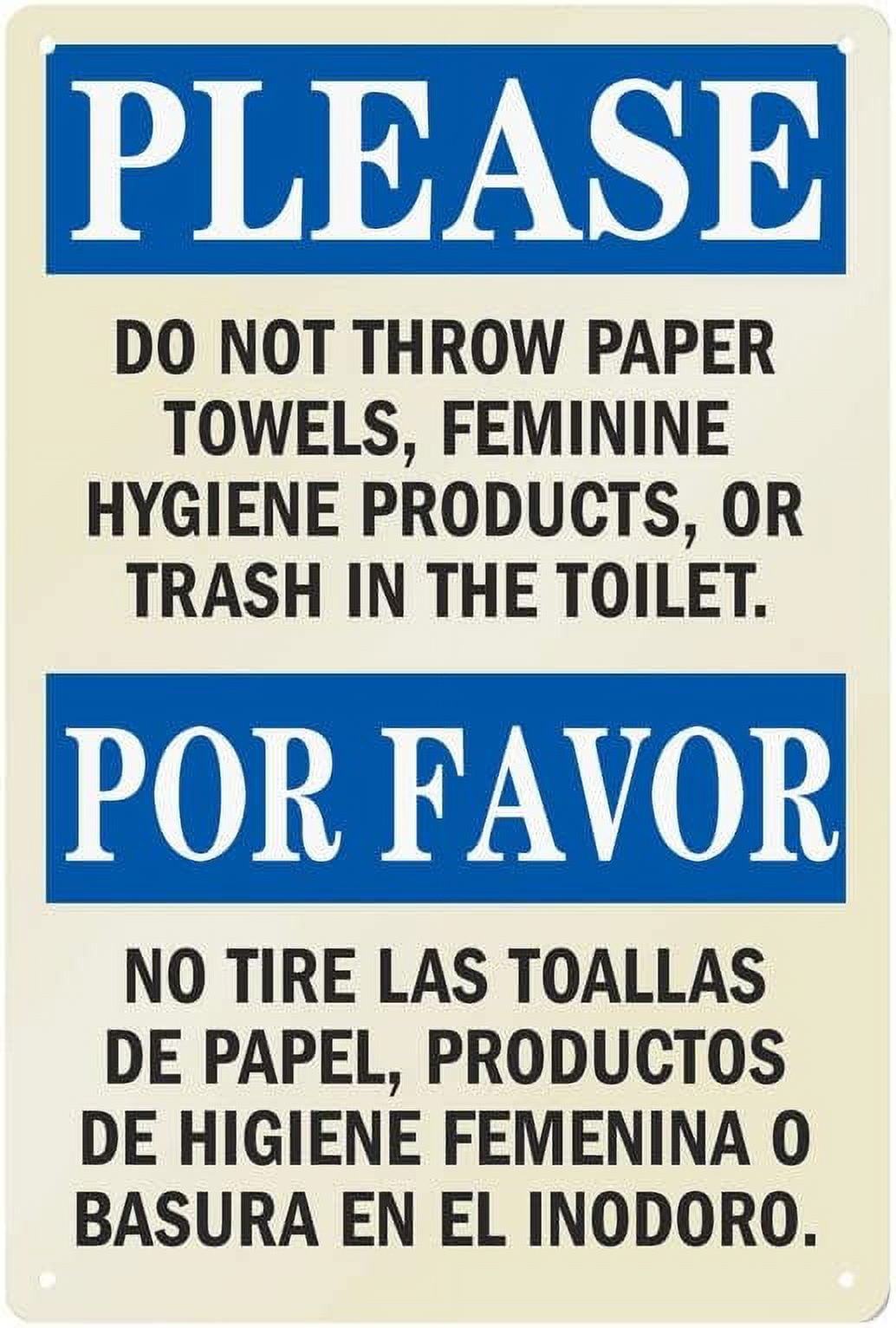 8"X 12" Metal Sign Please Do Not Throw Paper Towels, Feminine Hygiene ...