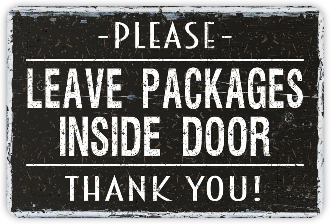 8"X 12" Please Leave Packages Inside Door Sign Vintage Wall Decor Metal ...