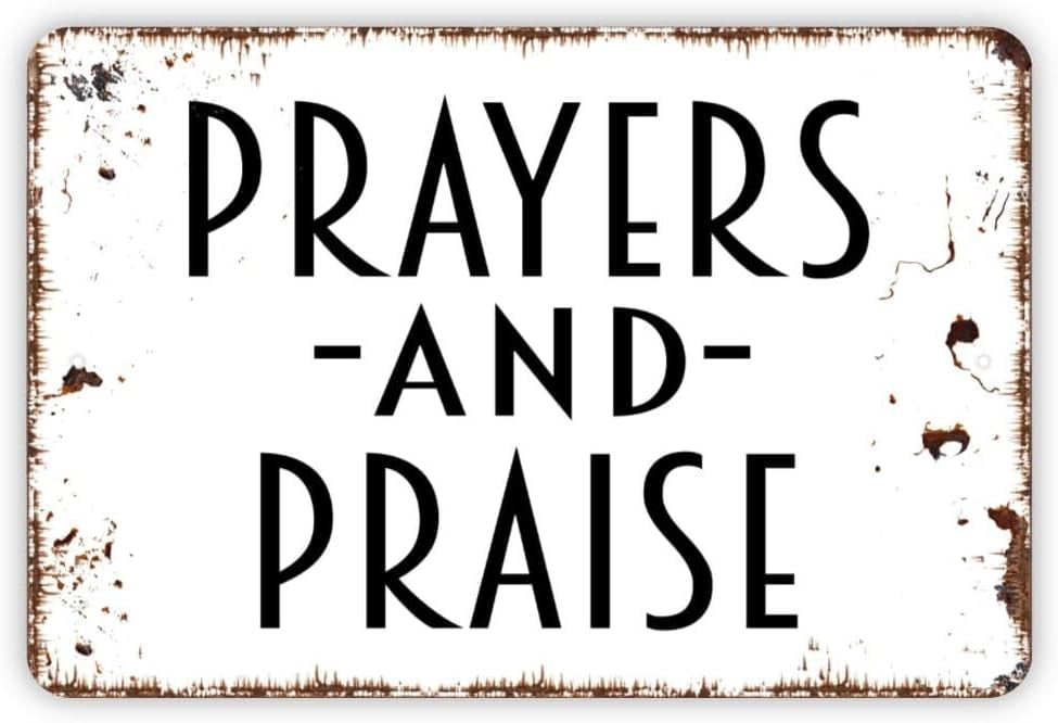 8"X 12" Prayers And Praise Sign - Metal Sign, Farmhouse Contemporary ...