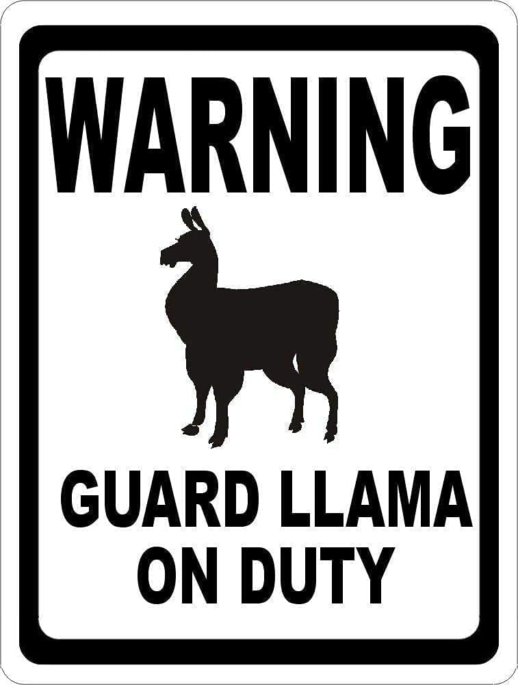 8"X 12" Warning Guard Llama On Duty Llamas Alpaca Metal Sign Outdoor ...