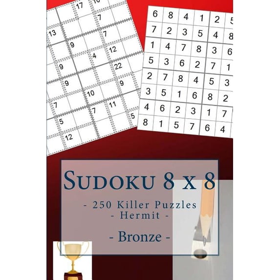 8 X 8 Pitstop Sudoku 8 x 8 - 250 Killer Puzzles - Hermit - Bronze: For ...