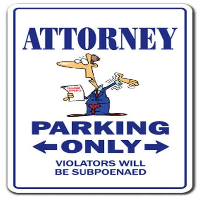 8 in. Attorney Parking Aluminum Sign - Lawyer Law Office Paralegal Sue ...