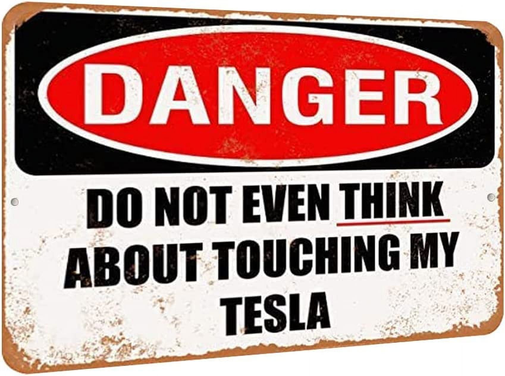 8 x 12 Metal Metal Tin Sign - Do Not Touch My Tesla - Vintage Look ...