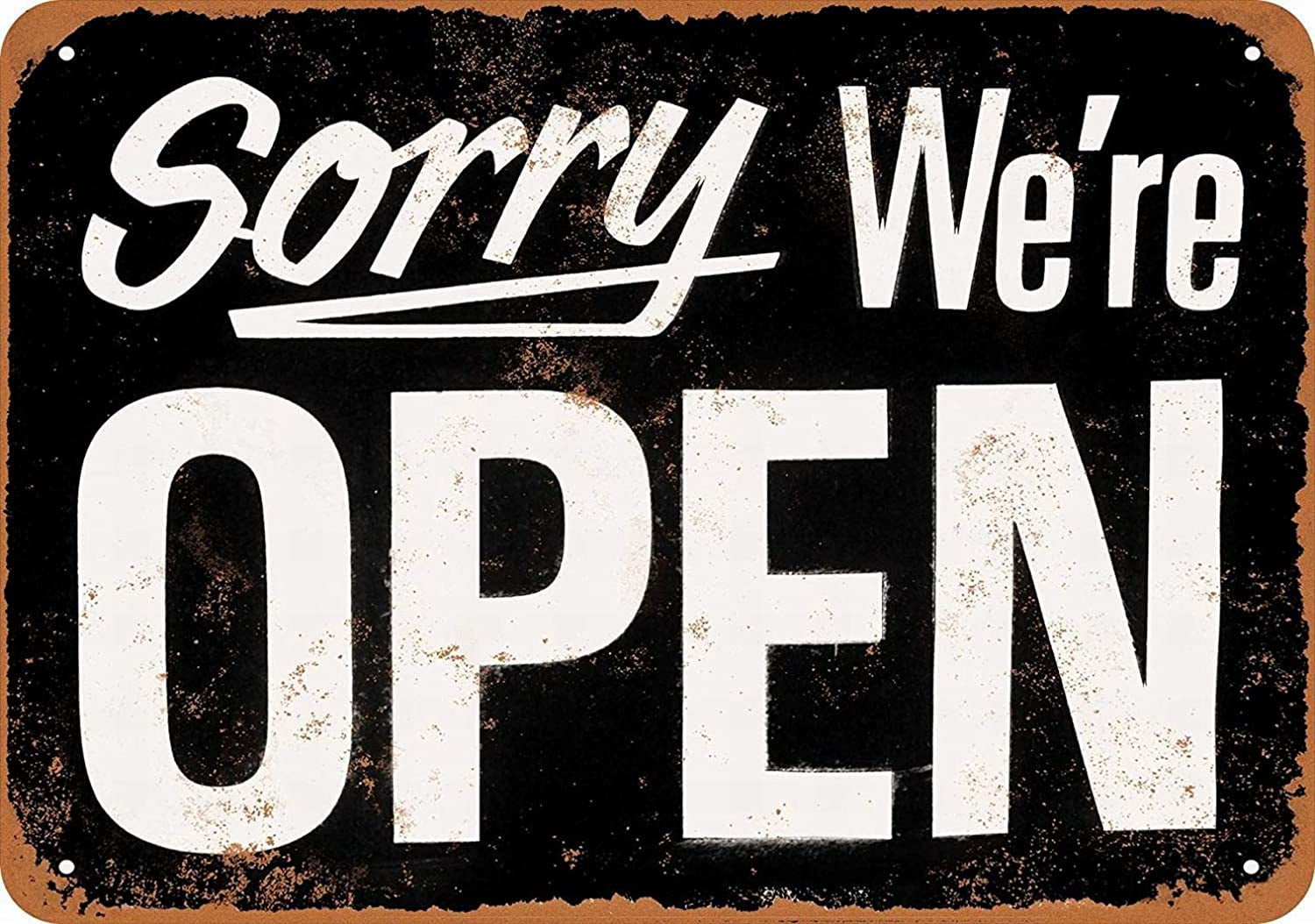 8 x 12 Metal Sign - Sorry We're Open - Vintage Wall Decor Art - Walmart.com