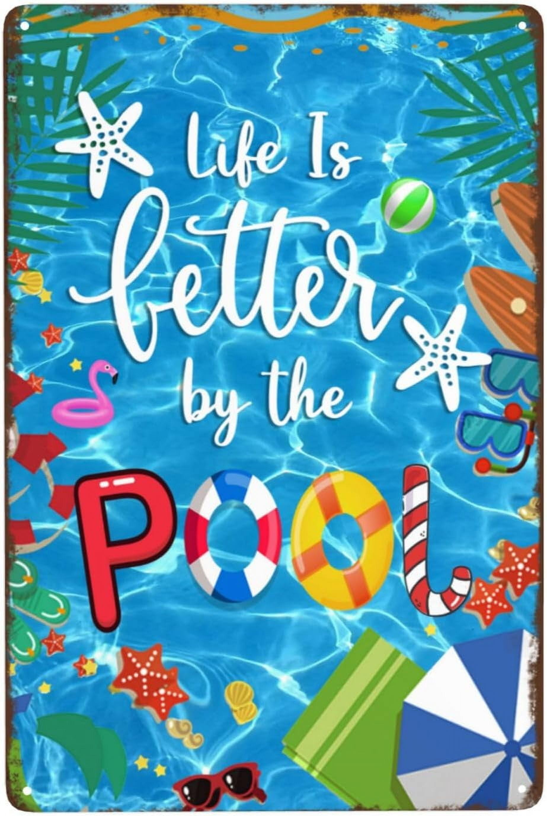 8 x 12 in Metal Tin Sign - 12"x8" Retro Tin Pool Sign - "Life is Better ...