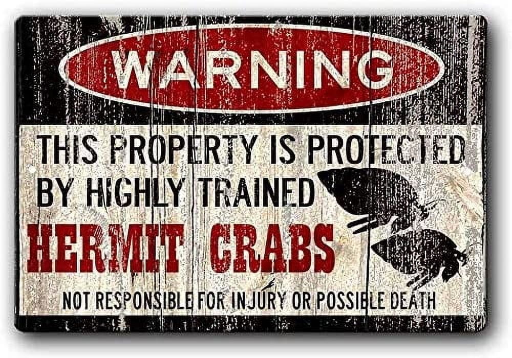 8 x 12 in Metal Tin Sign - Metal Sign 8x12 Hermit Crab,Funnys,Crabitat ...