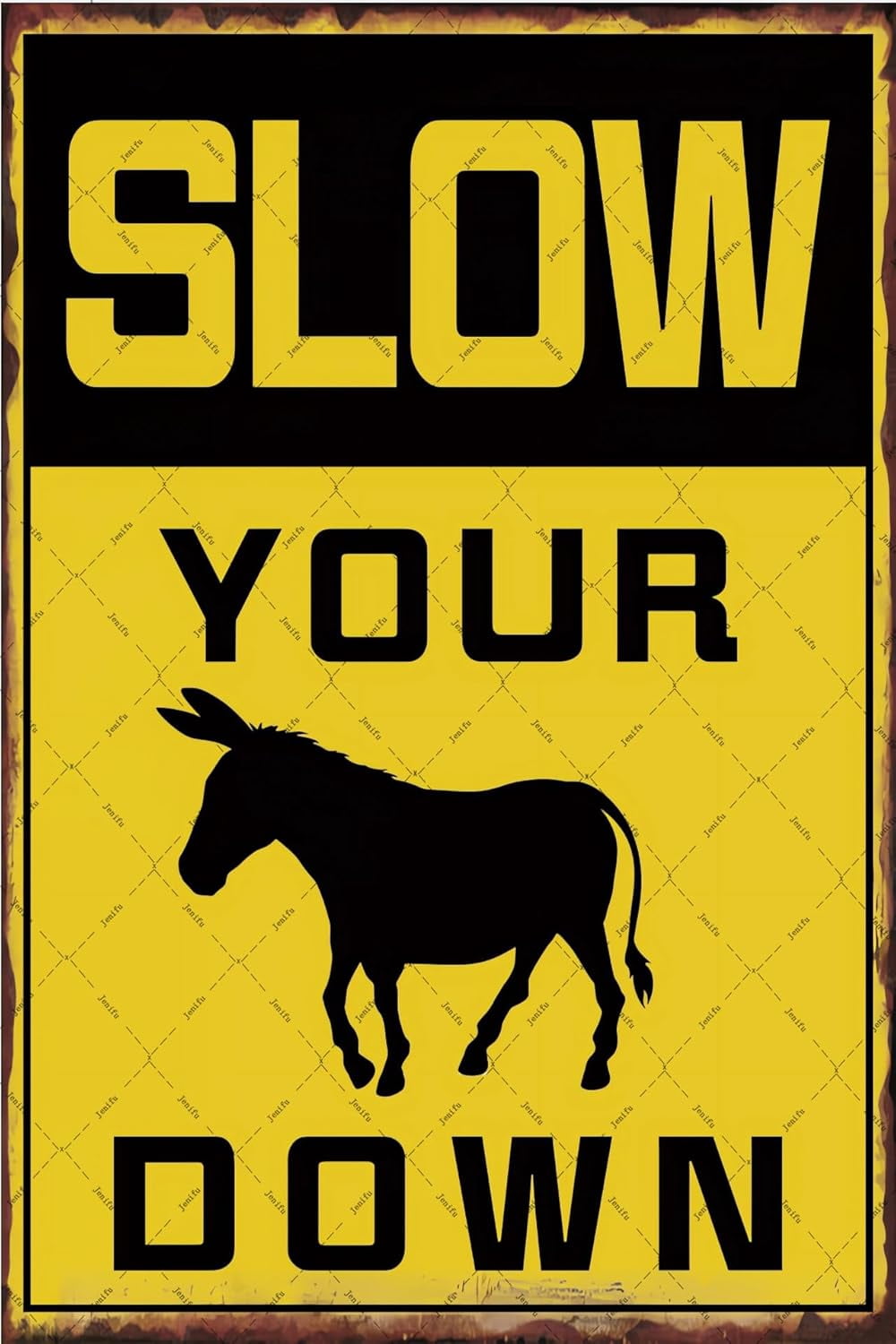 8 x 12 in Metal Tin Sign - Slow Your Down Metal Tin Sign Funny Donkey ...