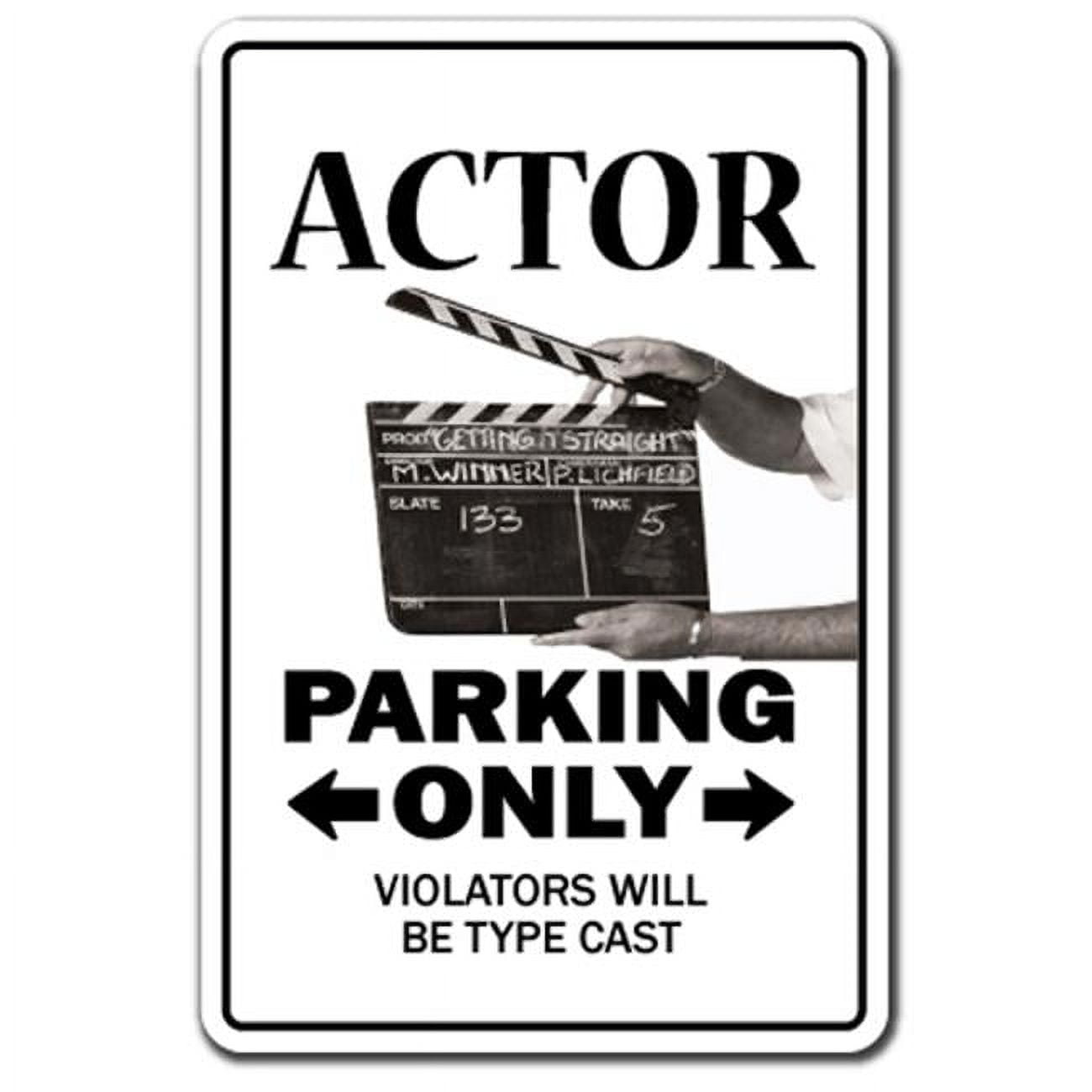 8 x 12 in. Actor Decal - Parking Actress Act TV Film Theater Movies ...