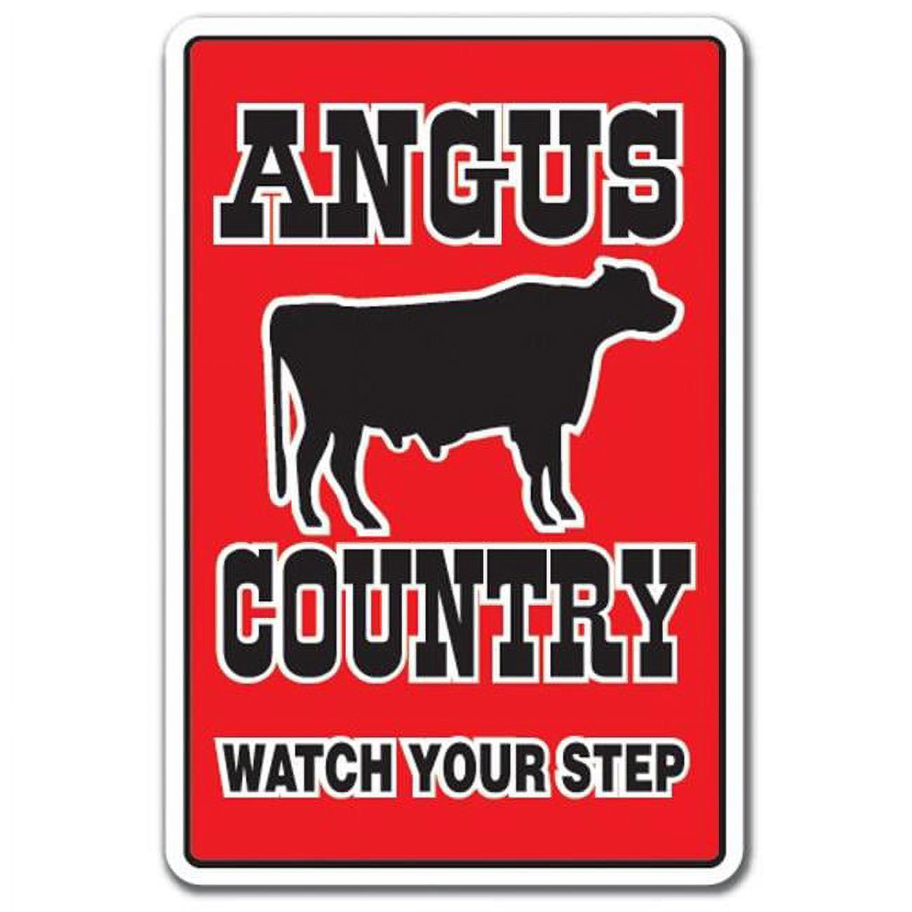 8 x 12 in. Angus Country Sign - Farm Animals Watch Your Step Redneck ...