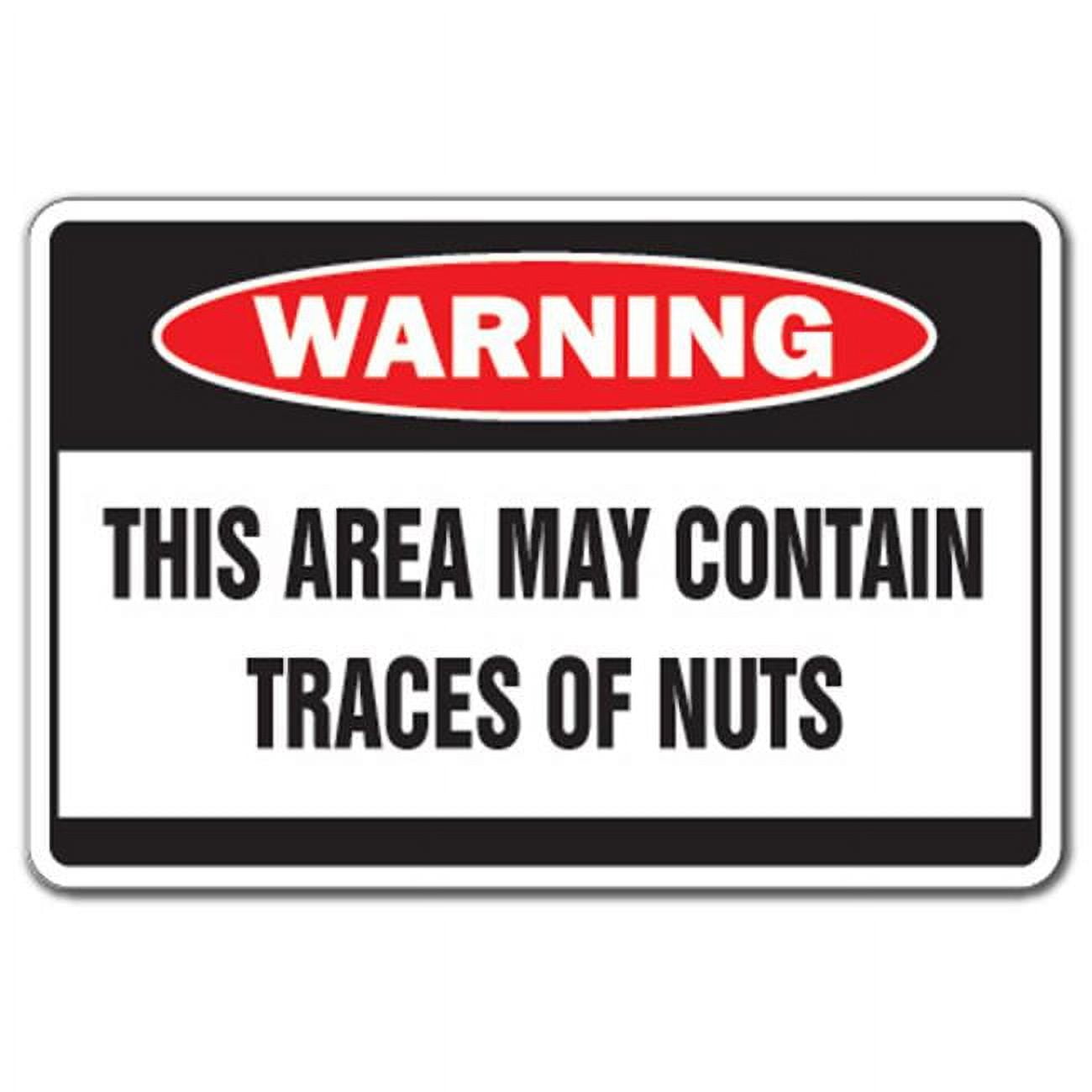 8 x 12 in. Area Contains Traces of Nuts Warning Decal - Crazy - Walmart.com
