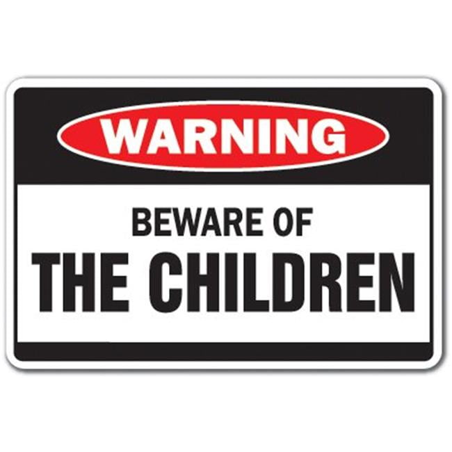 8 x 12 in. Beware of The Children Warning Sign - Walmart.com