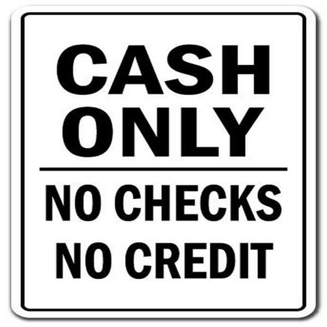 8 x 12 in. Decal - Cash Only - Money Credit Cards Tall - Walmart.com