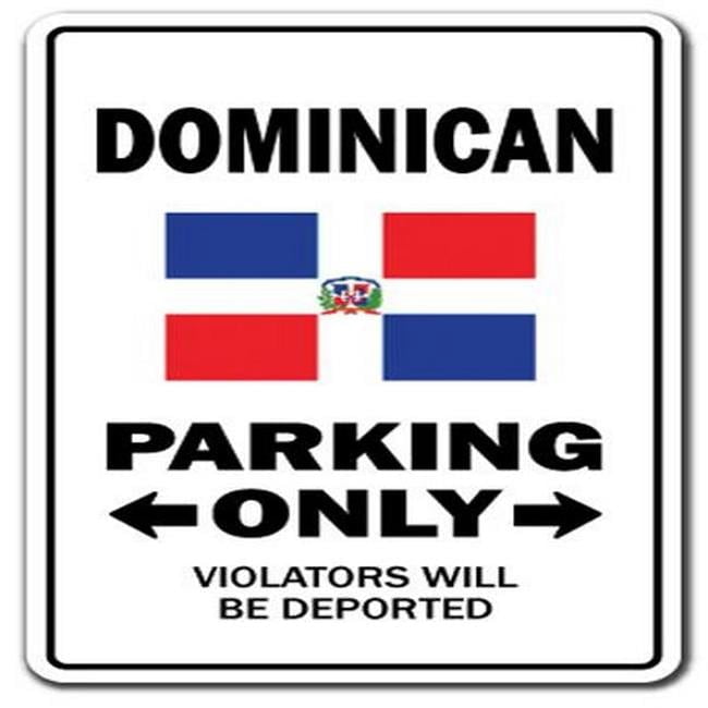 8 x 12 in. Decal - Dominican Parking - Gag Novelty Gift Funny Republic ...