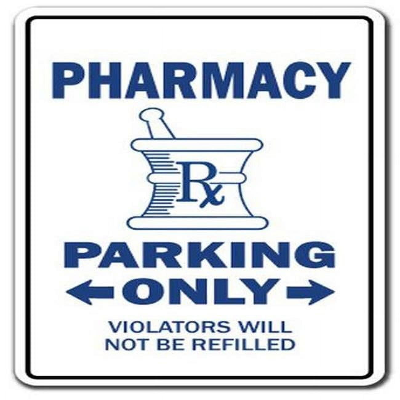 8 x 12 in. Decal - Pharmacy Parking - Pharmacist Druggist Drug Store ...