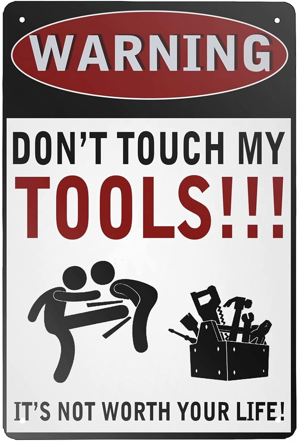 8 x 12 in Metal Tin Sign - Retro Tin Sign Warning Do Not Touch My Tools ...
