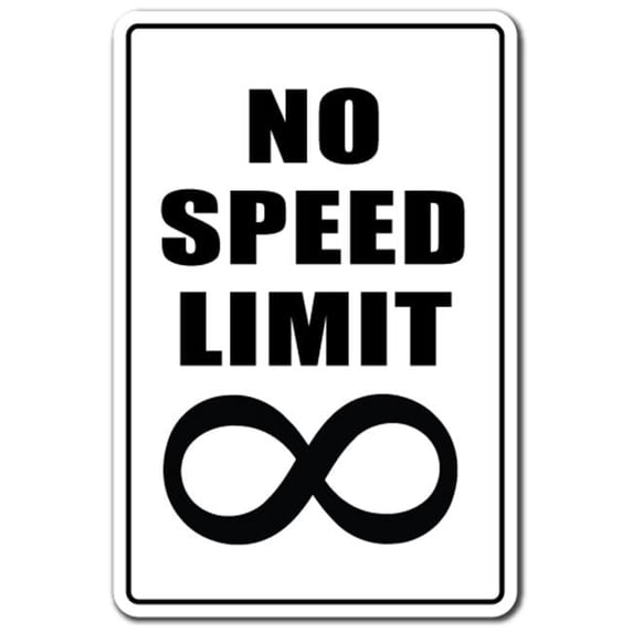 8 x 12 in. No Speed Limit Decal - Fast Speeding Racing Drag Cars Cycle ...