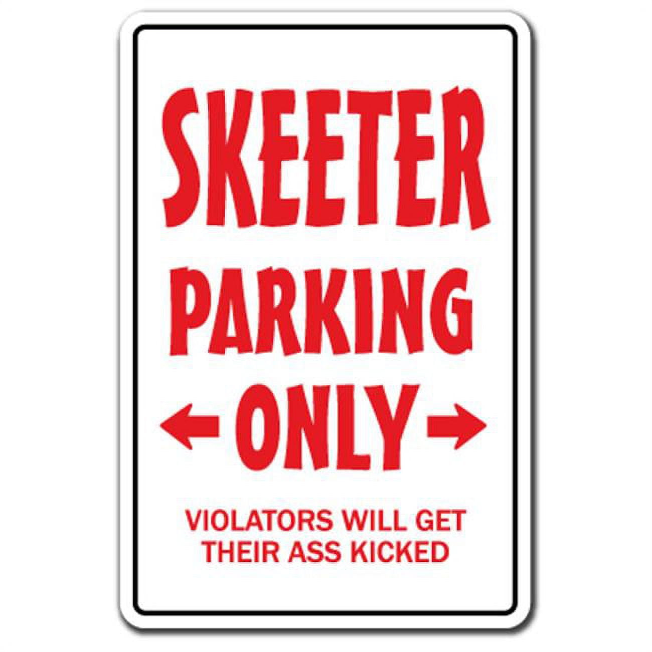 8 x 12 in. Skeeter Parking Sign - Walmart.com