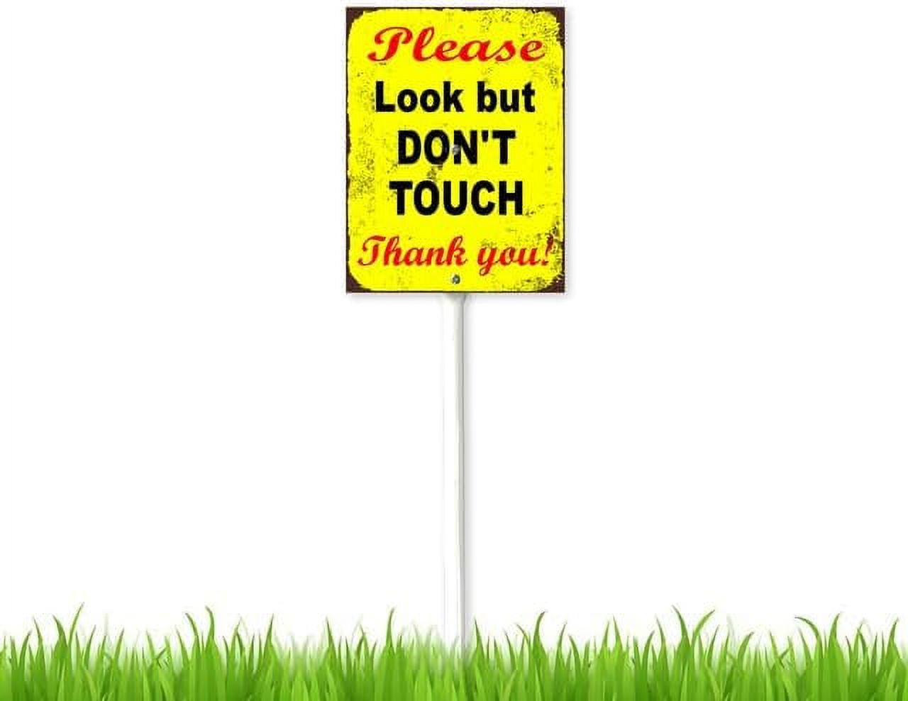 8 x 12 inch Garden Stakes Please Look but Don't Touch Yard Sign ...
