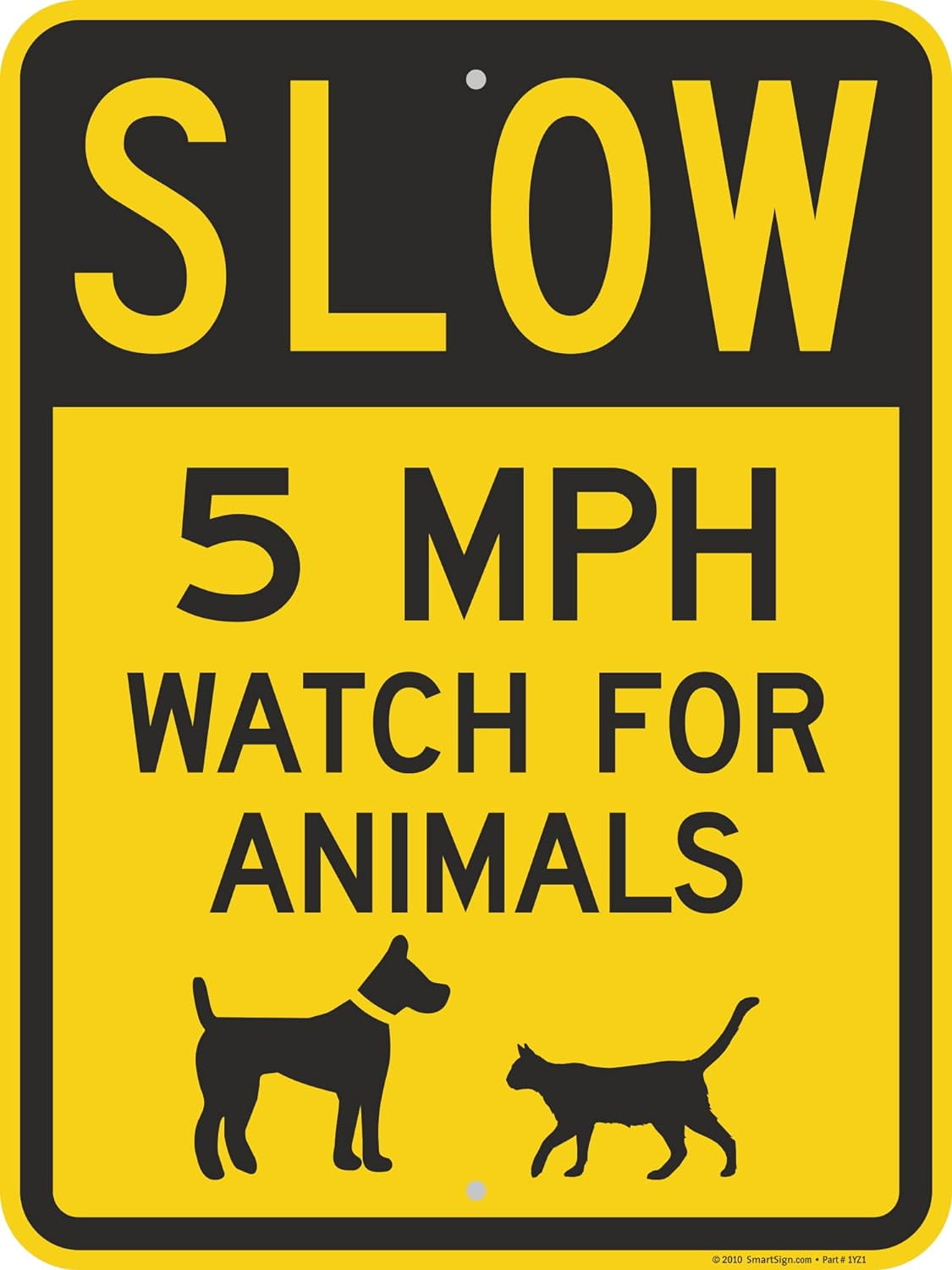 8" x 12" inch “Slow - 5 MPH, Watch For Animals” Metal Sign, 80 mil ...