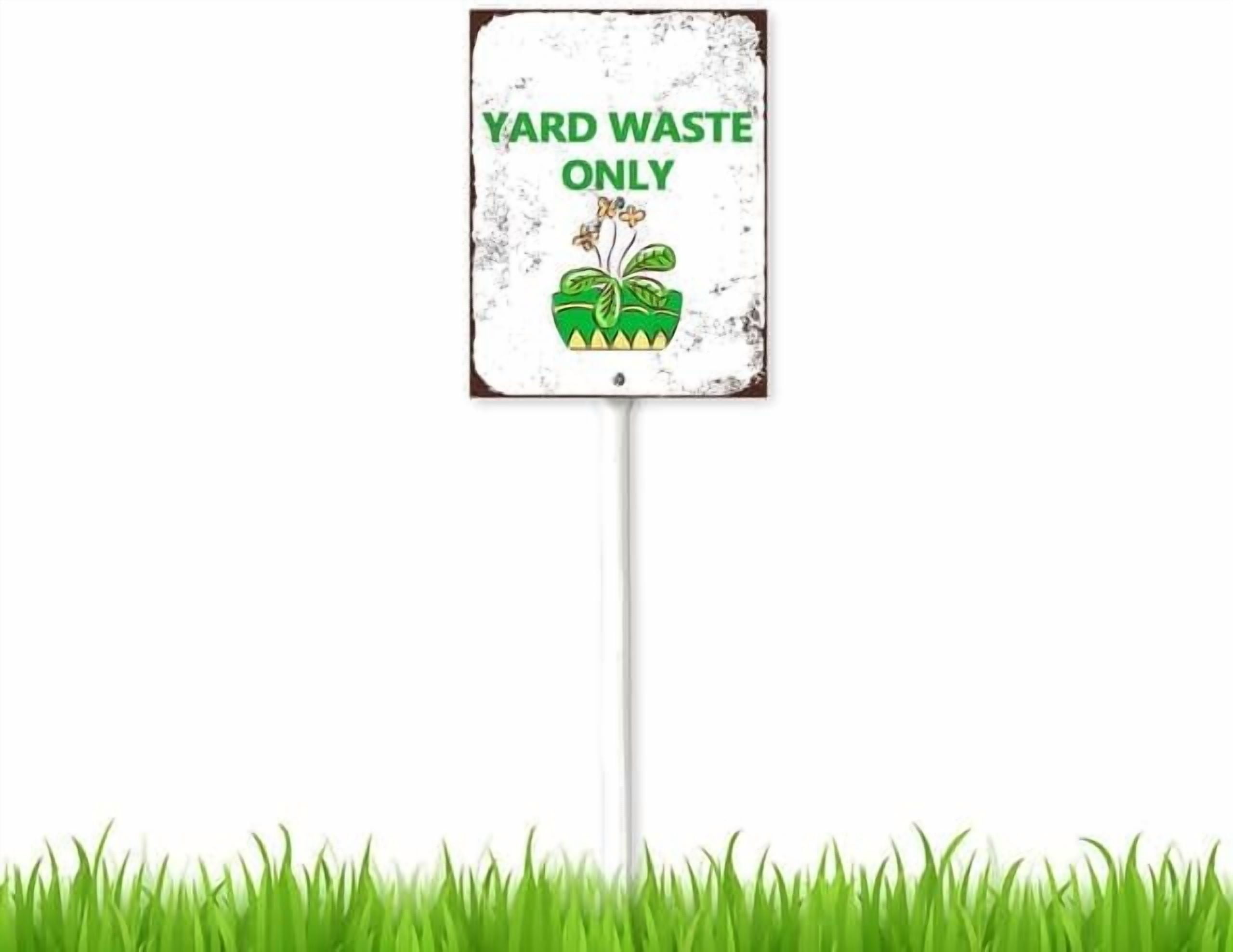 8 x 12 inch Yard Waste Only Sign with Stake,Decorative Plant Stake Lawn ...