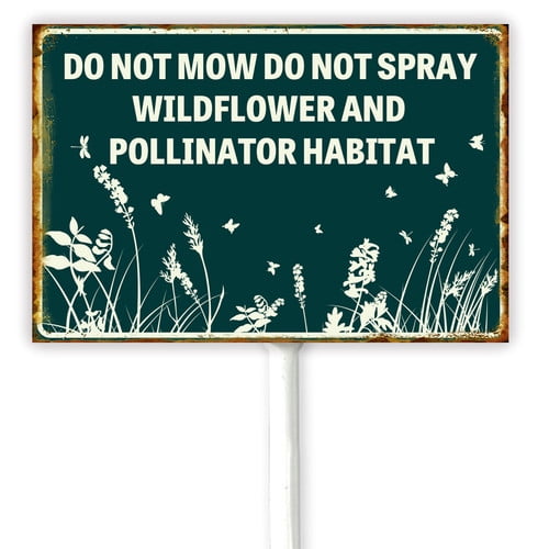 8"x12" Aluminum Outdoor Signs, Do Not Mow Do Not Spray Wildflower ...