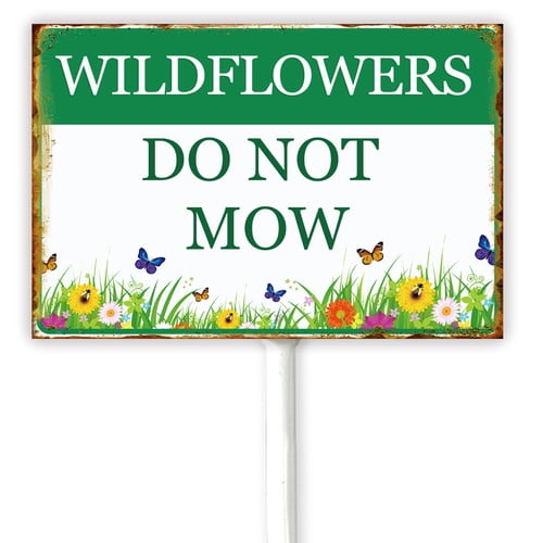 8"x12" Aluminum Outdoor Signs, Wildflower Do Not Mow Metal Sign, No Mow ...