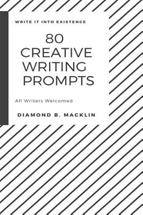 80 Creative Writing Prompts (Paperback) - Walmart.com