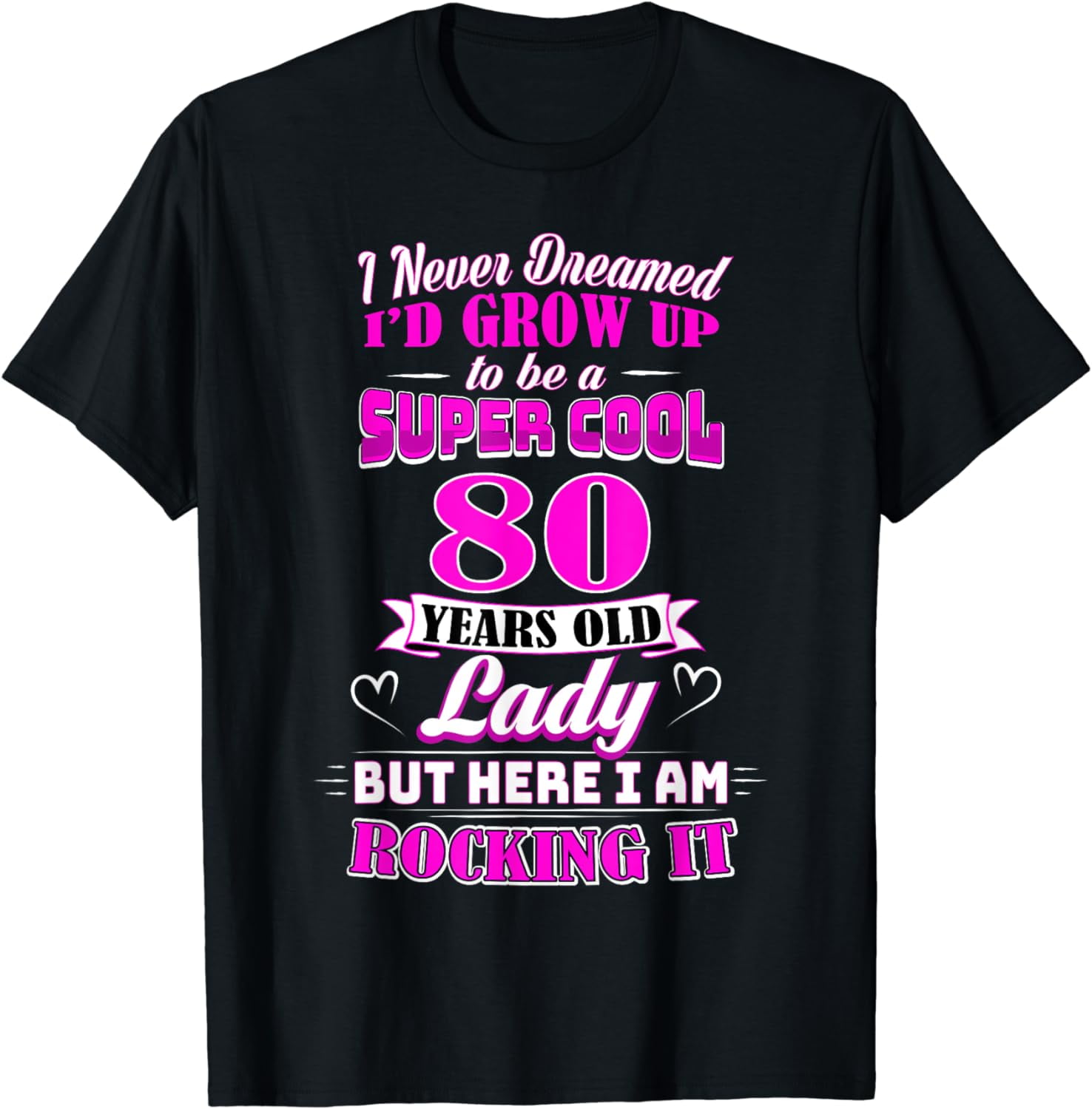 80 Year Old Lady Funny 80th Birthday T-Shirt Rockin' Since - Walmart.com