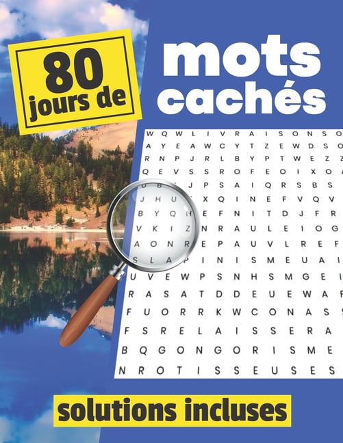 80 jours de Mots cachÃ©s - Solutions incluses: rÃ©solvez 1 grille par ...