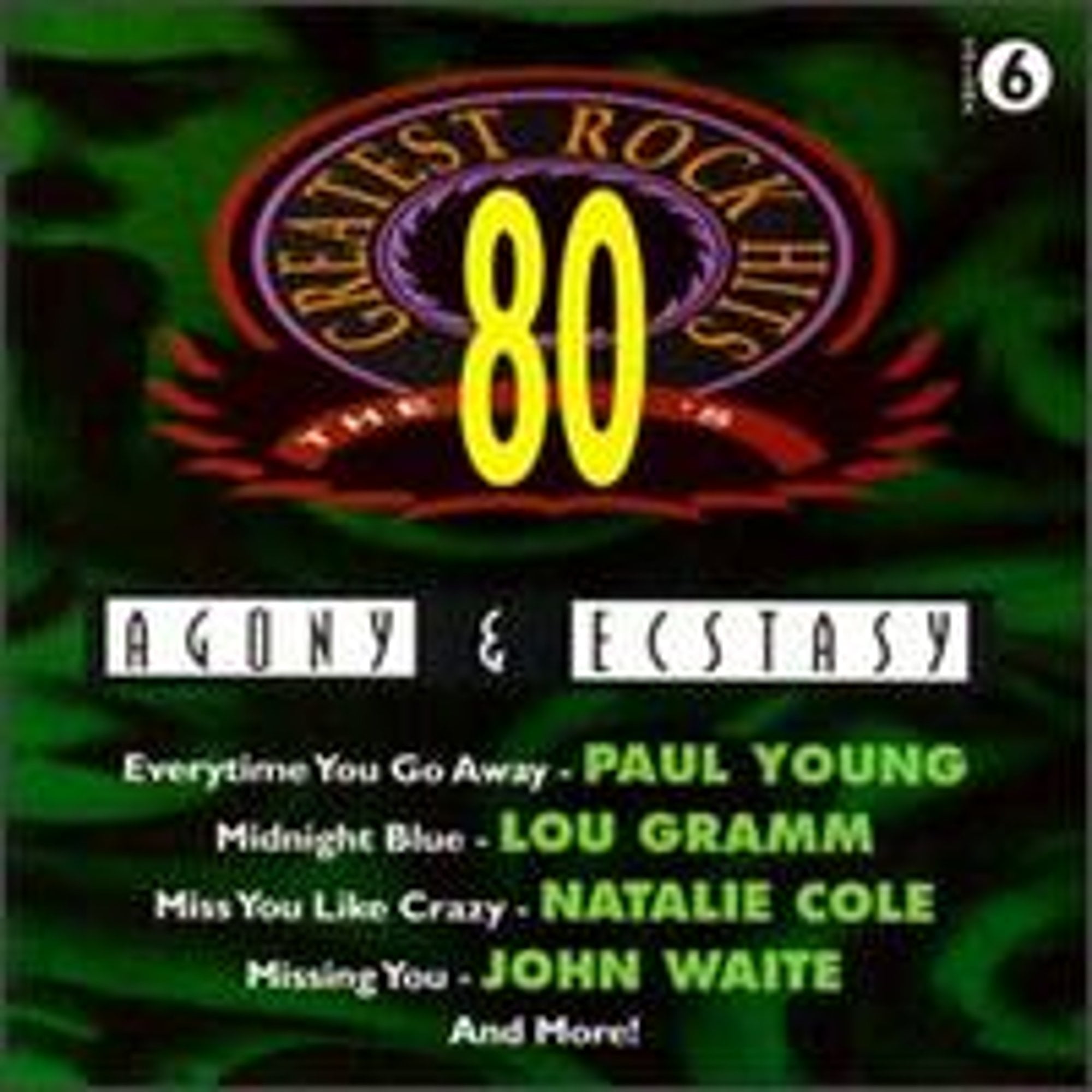 Pre-Owned 80's Greatest Rock Hits, Vol. 6: Agony & Ecstasy (CD ...