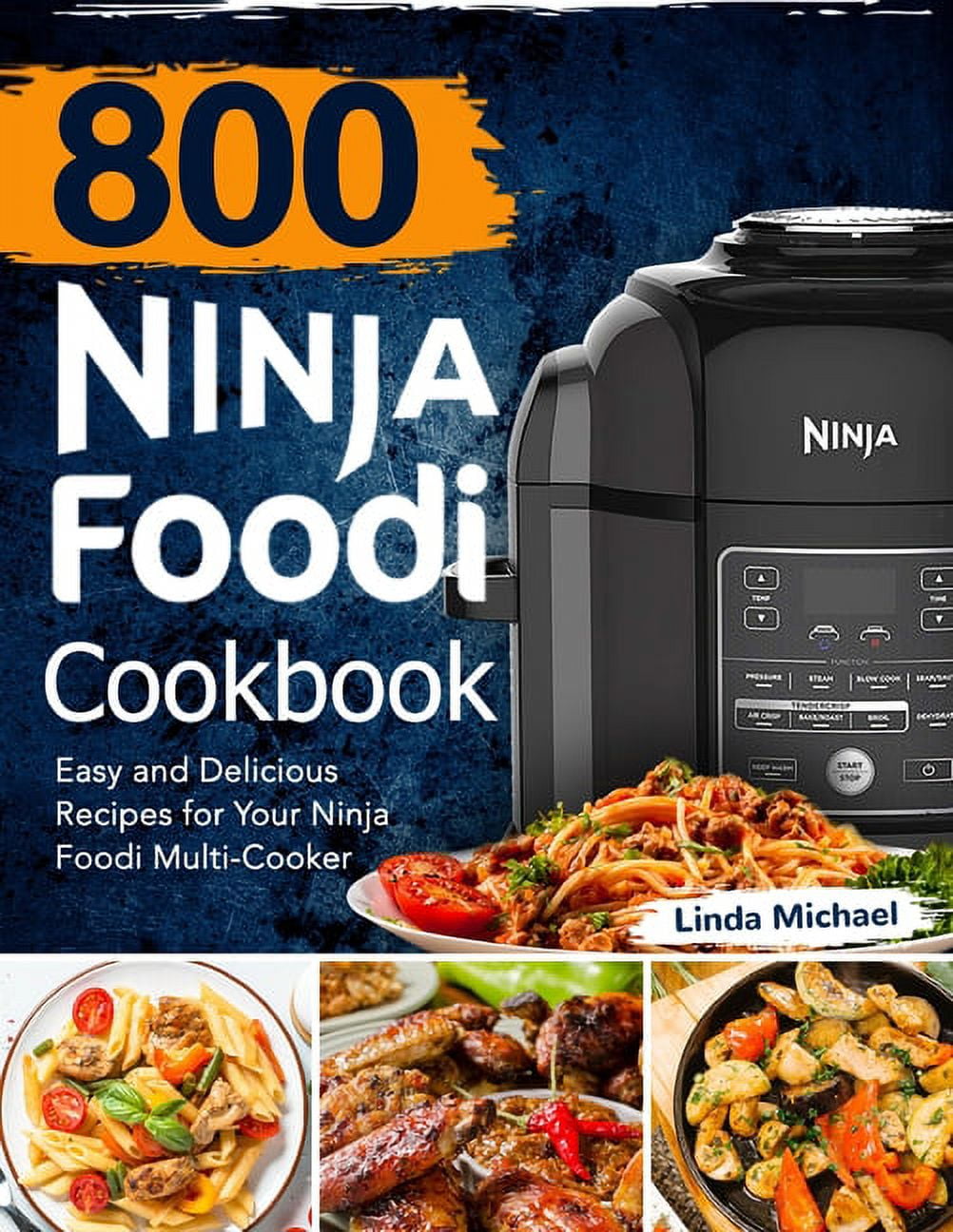 800 Ninja Foodi Cookbook, (Paperback) - Walmart.com