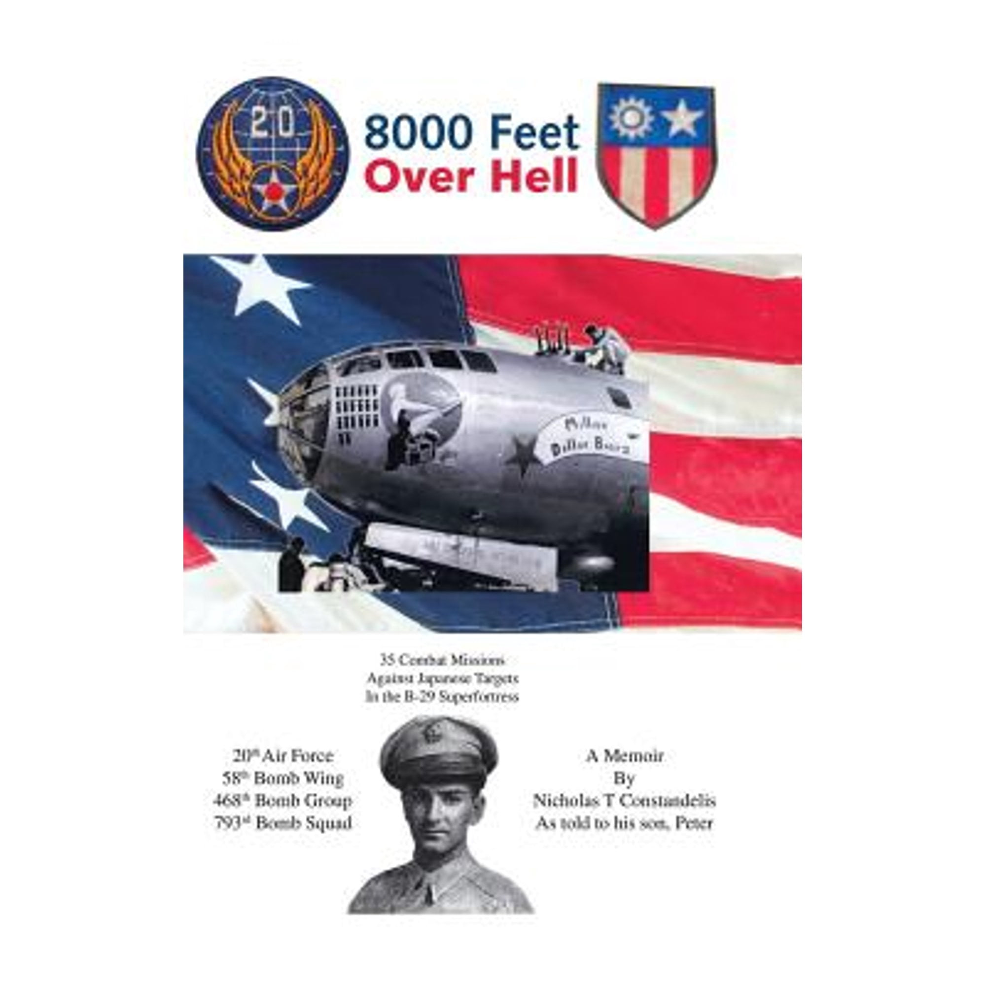 8000 Feet over Hell: 35 Combat Missions Against Japanese Targets in the ...