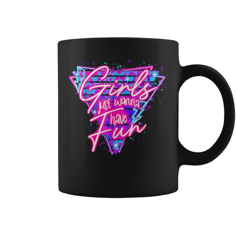 80S Girls Just Wanna Have Fun Nostalgia 1980S Coffee Mugs - Walmart.com